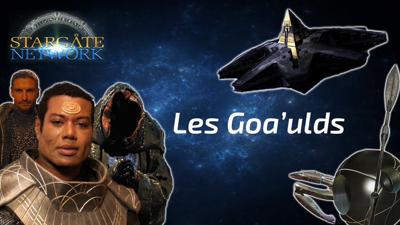 LES GOA'ULDS - STARGATE NETWORK #2 - YouTube