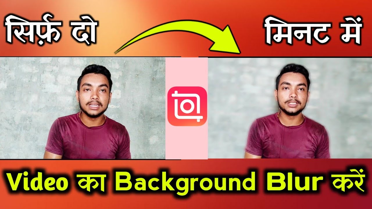 Video Ka Background Blur Kaise Kare 2024 | How To Blur Video Background ...