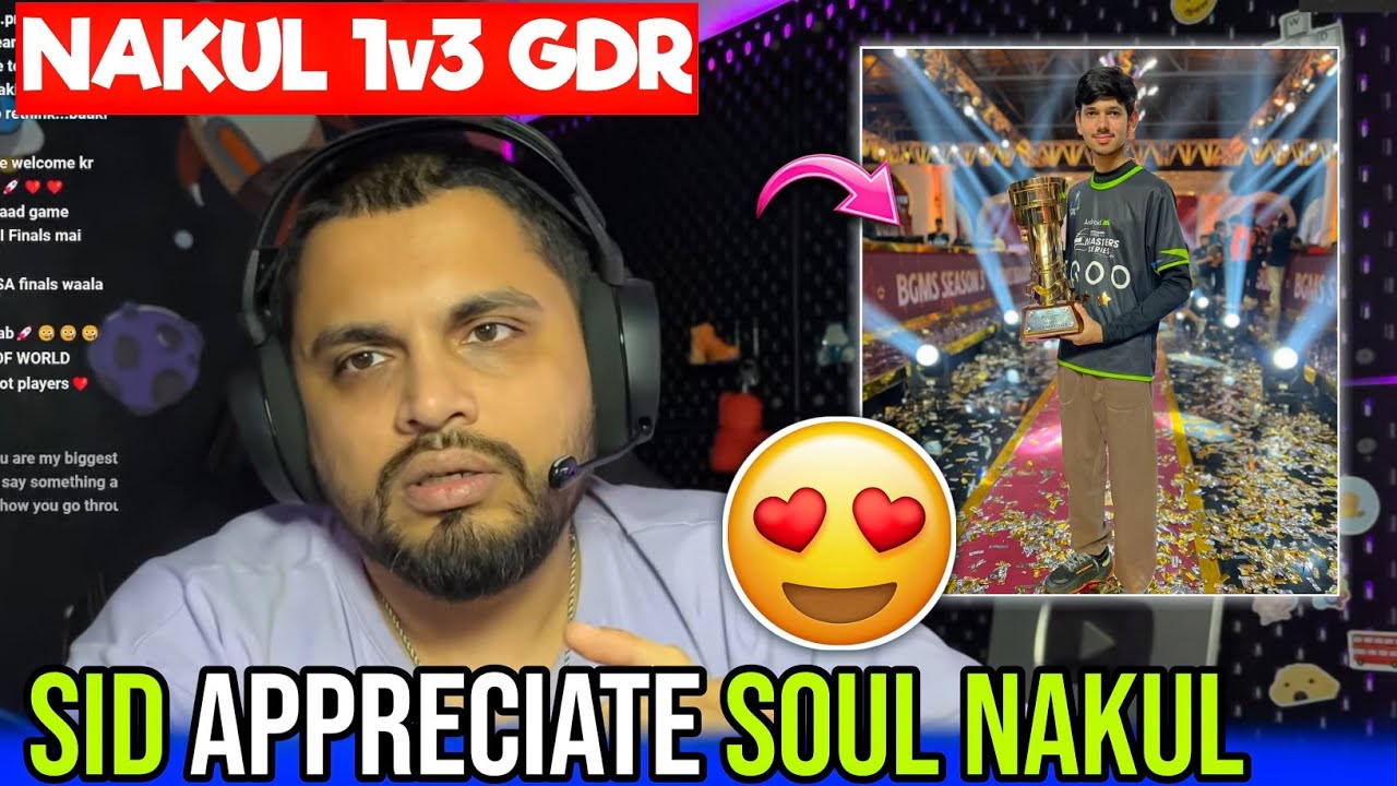 Sid Appreciate To Soul Nakul🥳 React Nakul 1v3 Gdr🔥 - YouTube