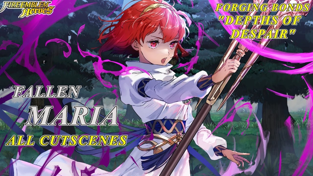 Fire Emblem Heroes - Forging Bonds "Depths of Despair" Fallen Maria ALL ...