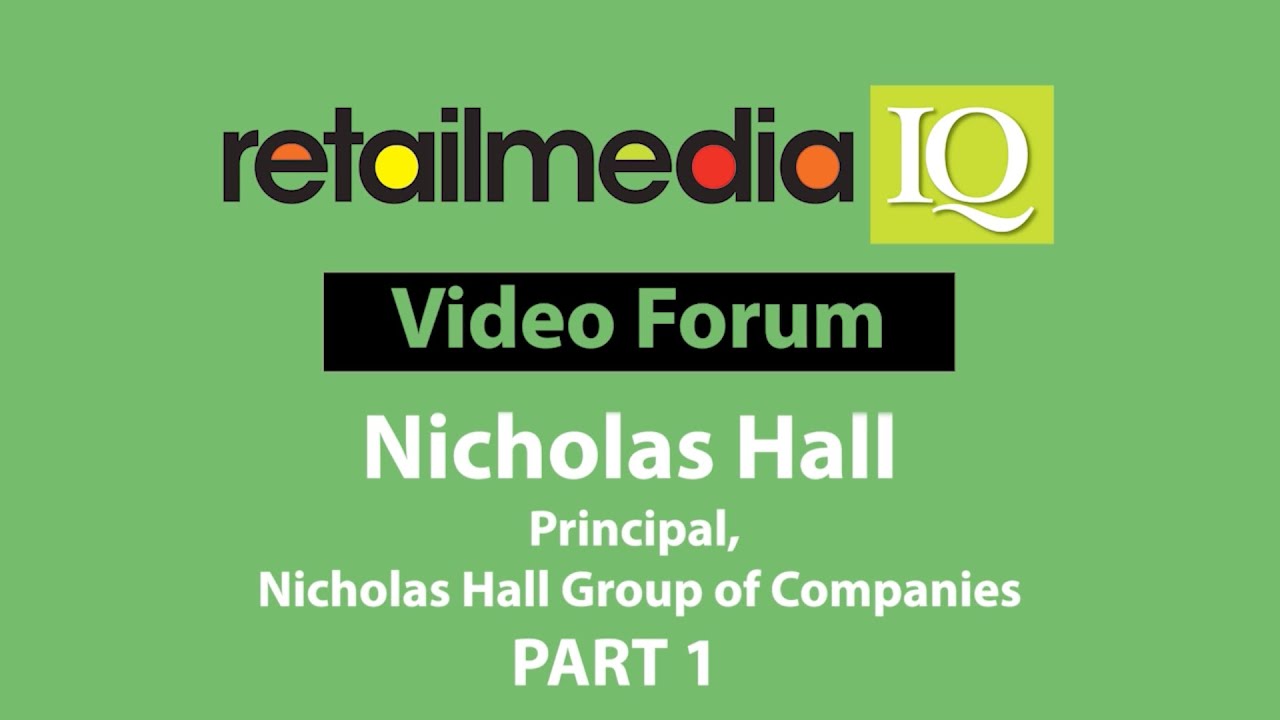 Video Forum: Nicholas Hall, Nicholas Hall Group of Companies - YouTube