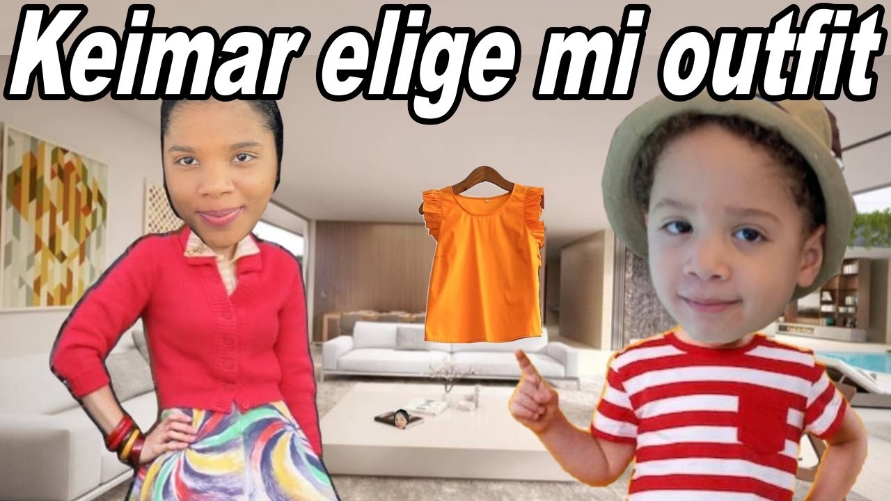 ESCOGE MI ROPA KEIMAR ☀️/ MICHAEL HACE PREPARATIVOS 🥰 - YouTube