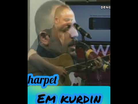 harpet  Em kûrdin