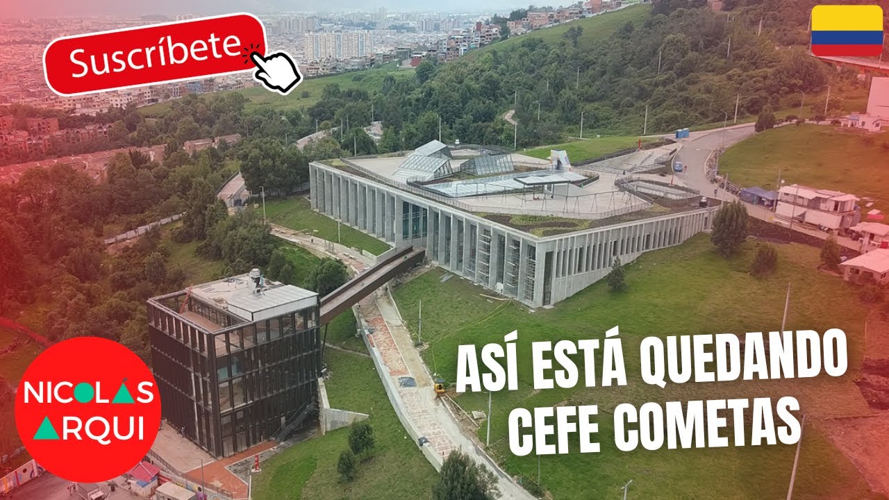 Así va la Construcción del CEFE Cometas en Bogotá 🇨🇴 - Obra Terminada ...