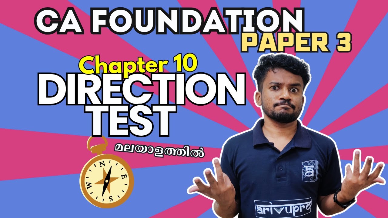 Chapter 10-Direction Test | CA Foundation Malayalam Quantitative ...