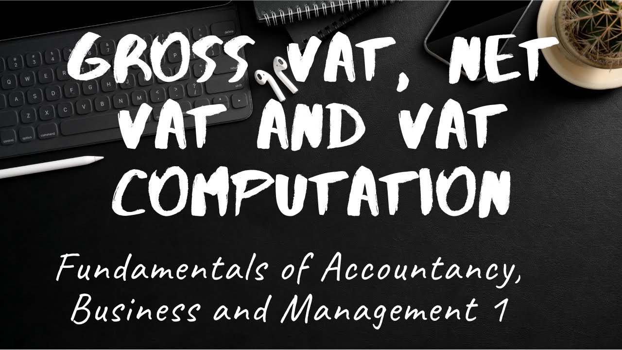 FABM1 Gross VAT Net VAT And VAT Computation YouTube