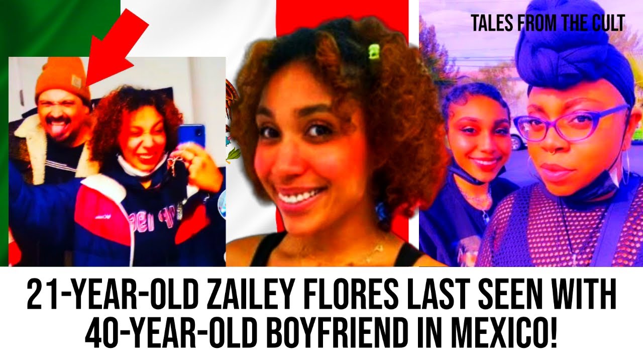 Disastrous News - 21-Year-Old Zailey Flores VANISHES in Mexico with ...