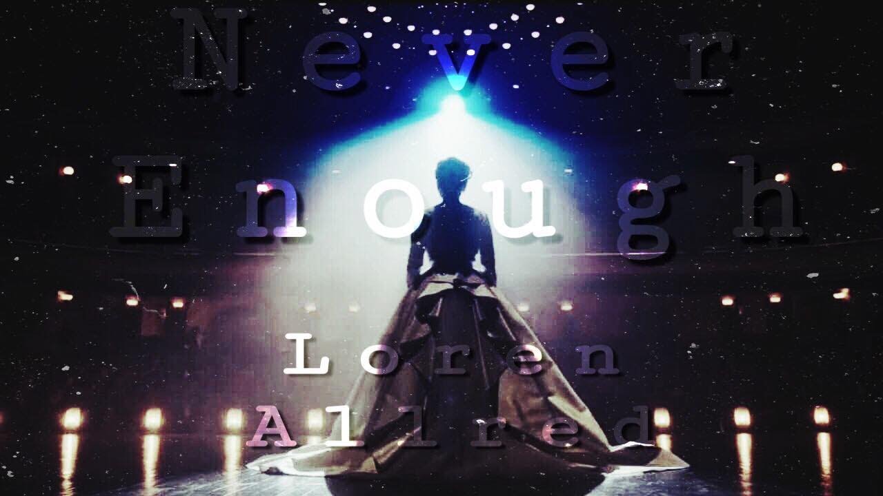 Never Enough - Loren Allred/// Sub español (The Greatest Showman) - YouTube