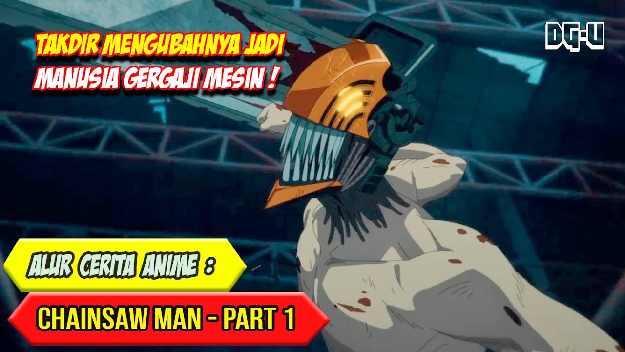 GAK SENGAJA JADI MANUSIA GERGAJI MESIN SETELAH DIMUTILASI - ALUR CERITA ...