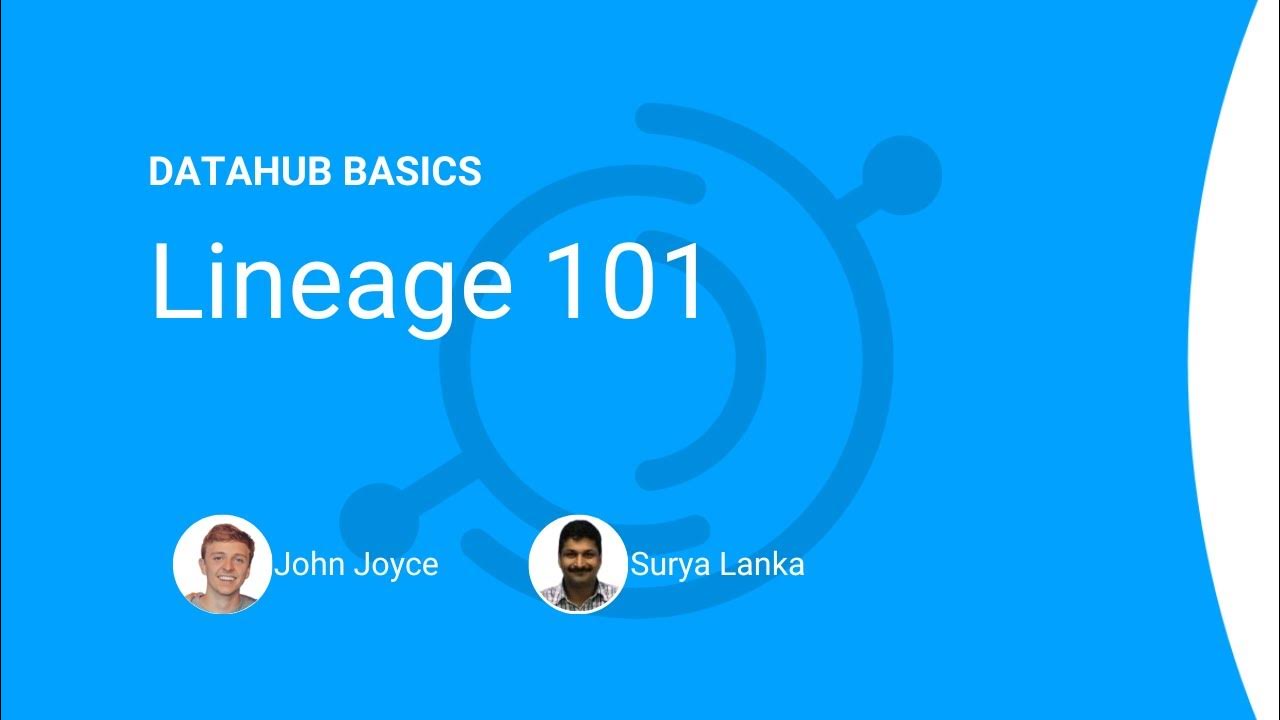 DataHub Basics: Lineage 101 - YouTube