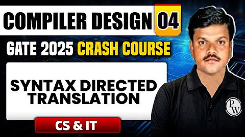 Compiler Design | CS & IT | GATE 2025 Crash Course - YouTube