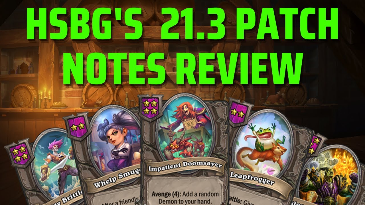 Hearthstone Battlegrounds Patch 21.3 Review and Discussion | bofur_hs ...