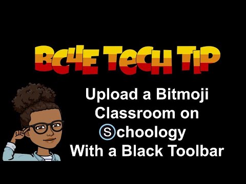 How to Upload an Interactive Bitmoji Classroom on Schoology (with a ...