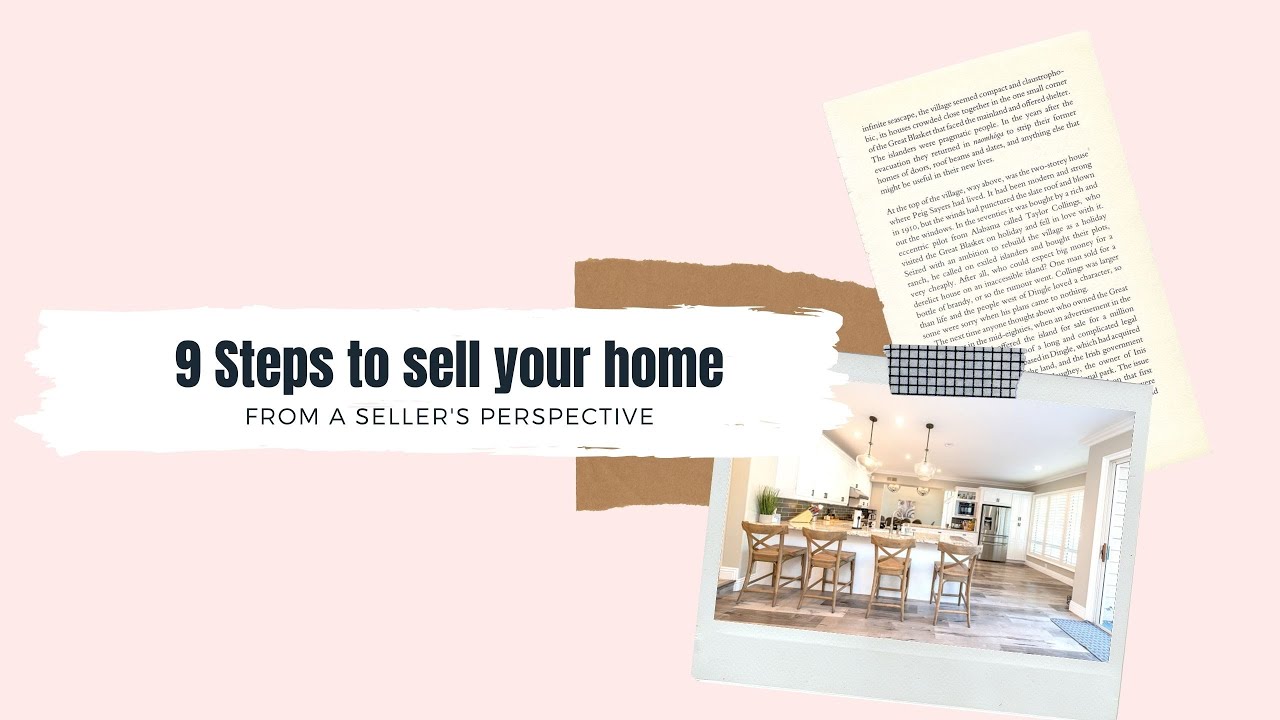 9 Steps to Selling Your Home - The Process - YouTube