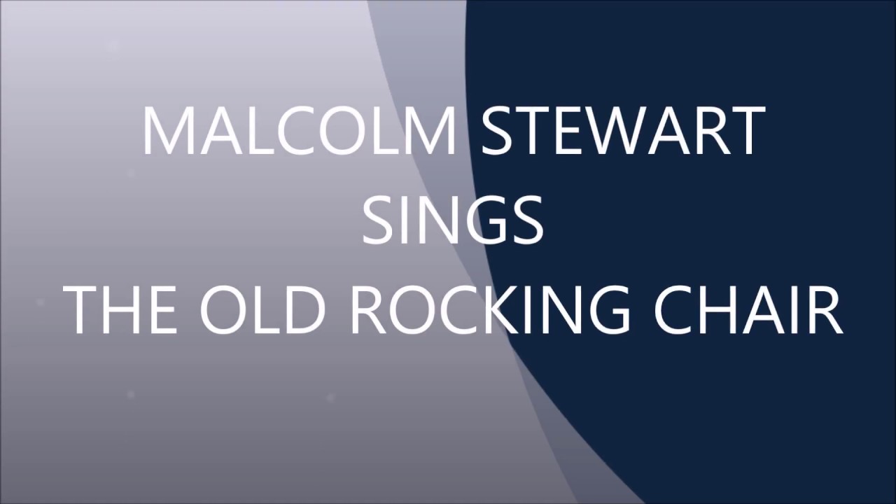 OLD ROCKING CHAIR - YouTube