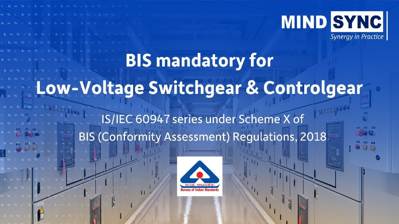 What is BIS Scheme X Certification? | Low-voltage switchgear and ...