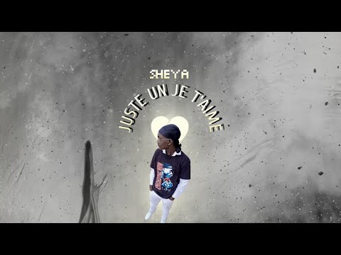 Sheya - juste un je t'aime (Lyric Video)
