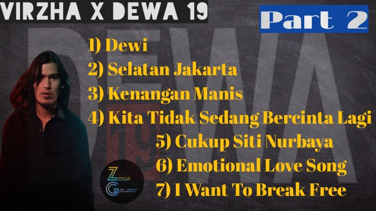 Virzha X Dewa 19 Full Album - Part 2 || ZoXy Musik - YouTube