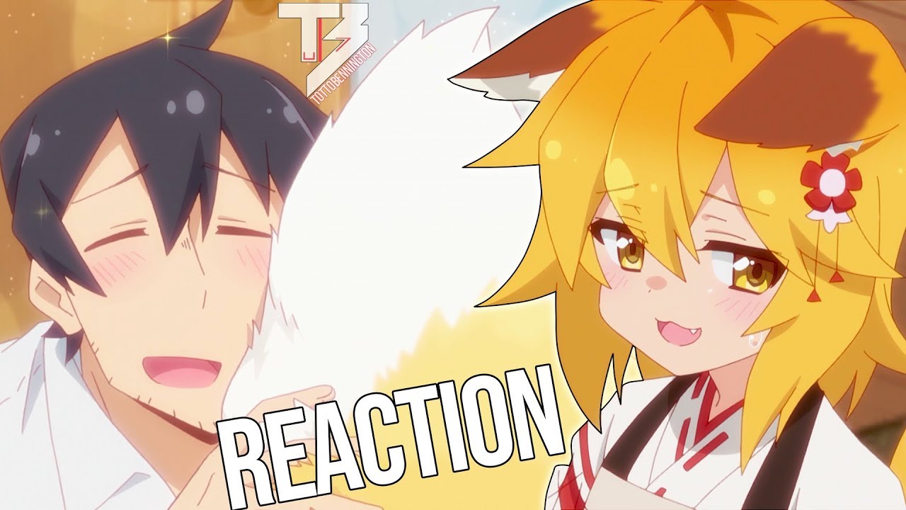 REACTION x REACCION: Sewayaki Kitsune no Senko san EP 1 - YouTube