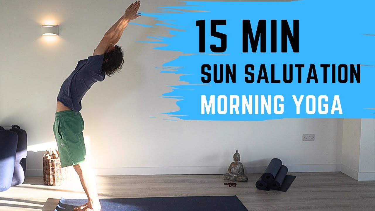 15 min Practice of Sun Salutation | Morning Yoga Exercise - YouTube