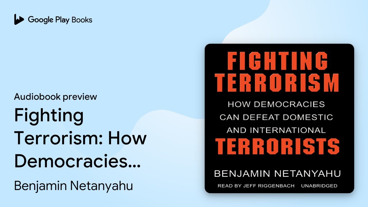 Fighting Terrorism: How Democracies Can Defeat… by Benjamin Netanyahu ...