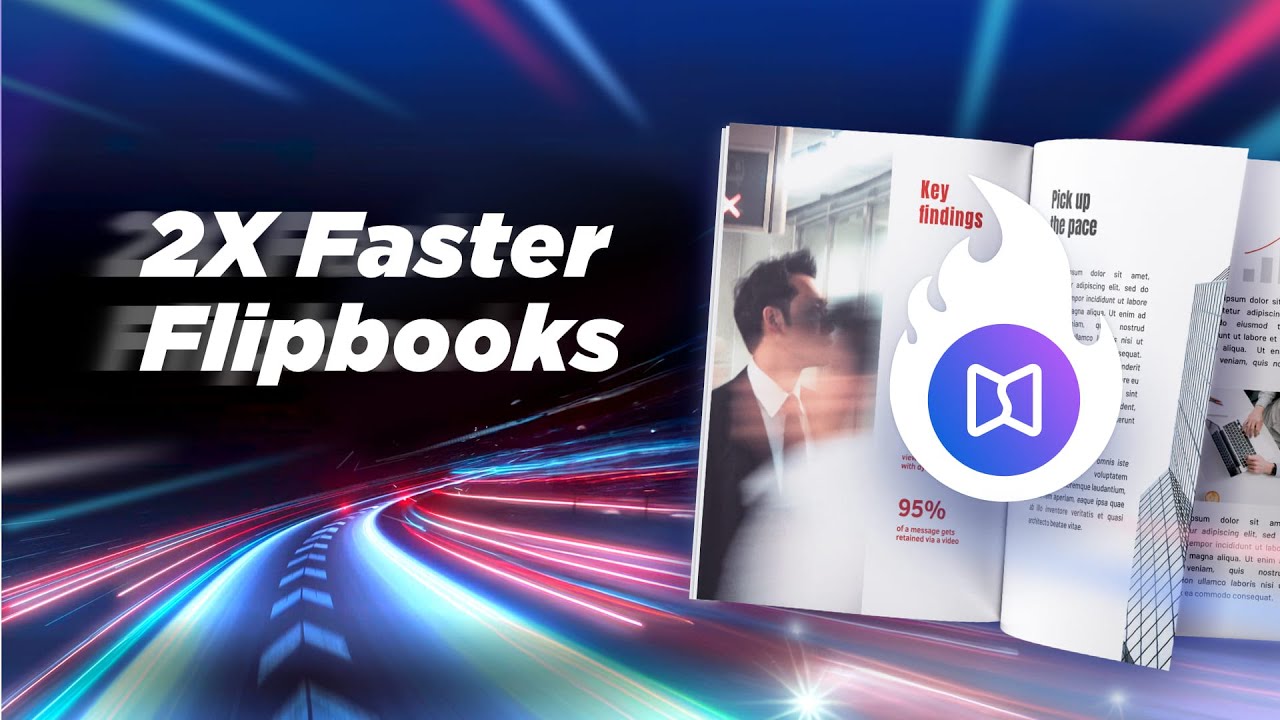 Smoothest Content Experience with 2X Faster Flipbooks | FlippingBook ...