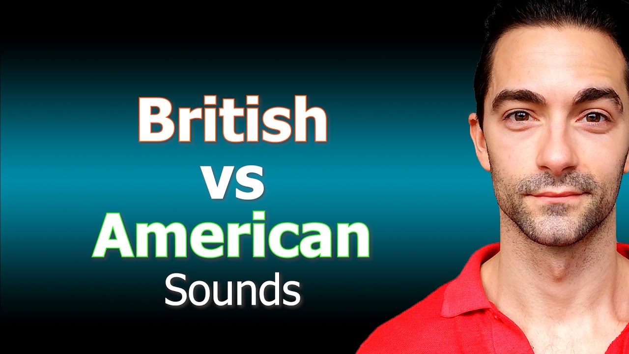 Different Sounds Between BRITISH and AMERICAN ACCENT | Pronunciation in ...