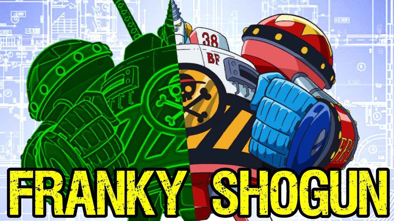 GENERAL FRANKY: The Straw Hat's Giant Robot - One Piece Discussion ...