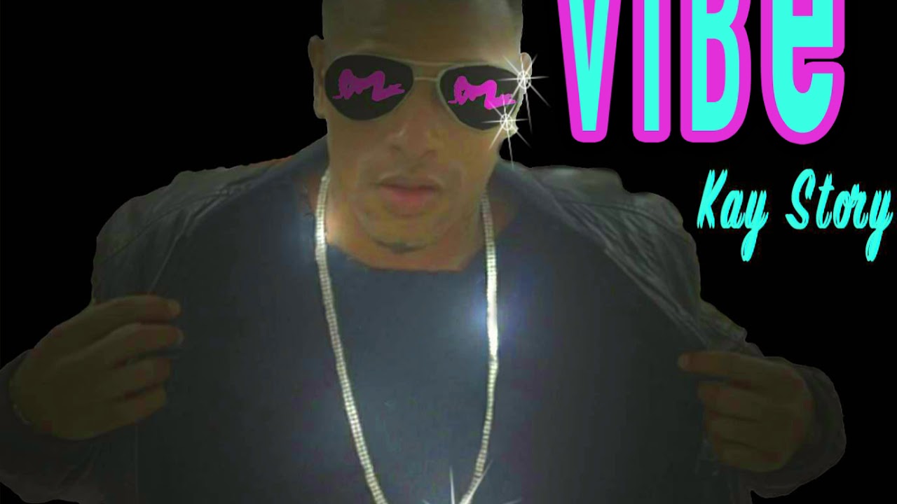 Kay Story Vibe Radio Edit - YouTube