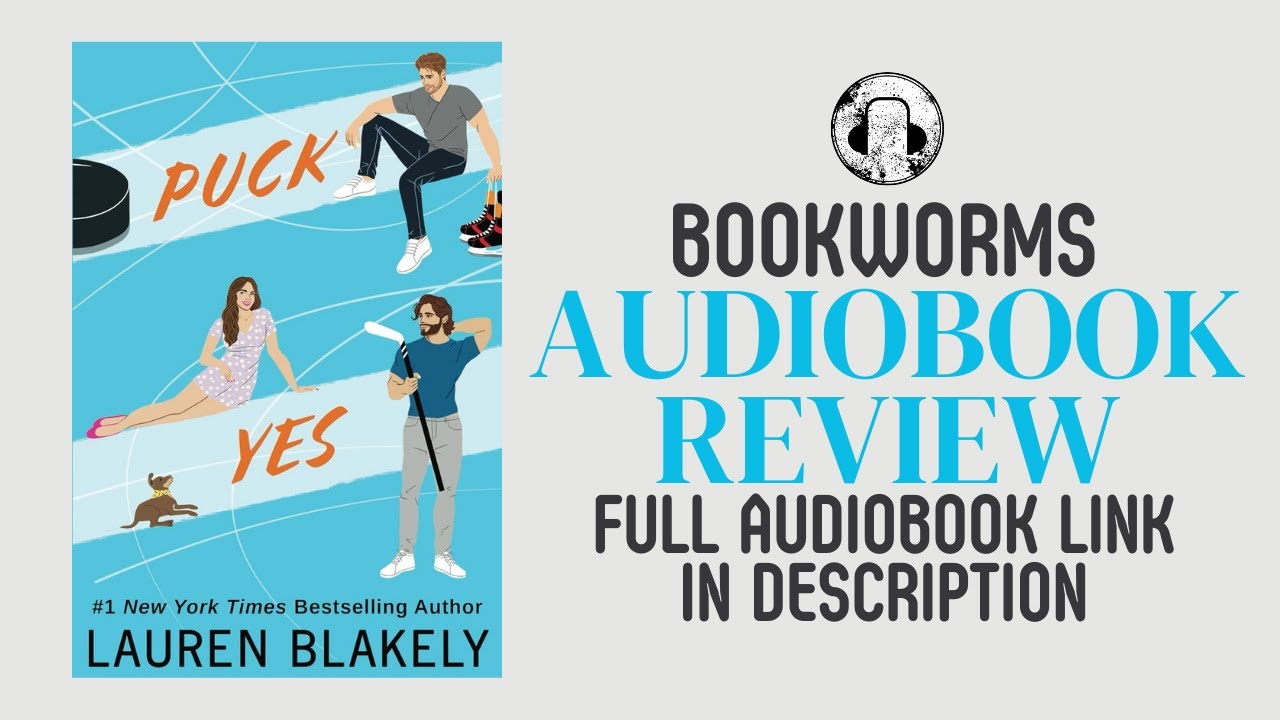 Puck Yes Audiobook Review | Lauren Blakely | Samantha Brentmore, Jacob ...