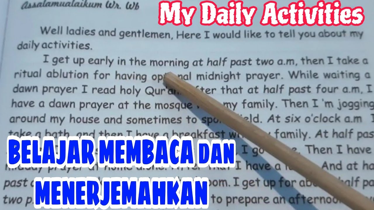 Belajar membaca teks pendek bahasa inggris dan menerjemahkannya bagian 18 tema My Daily Activity ...