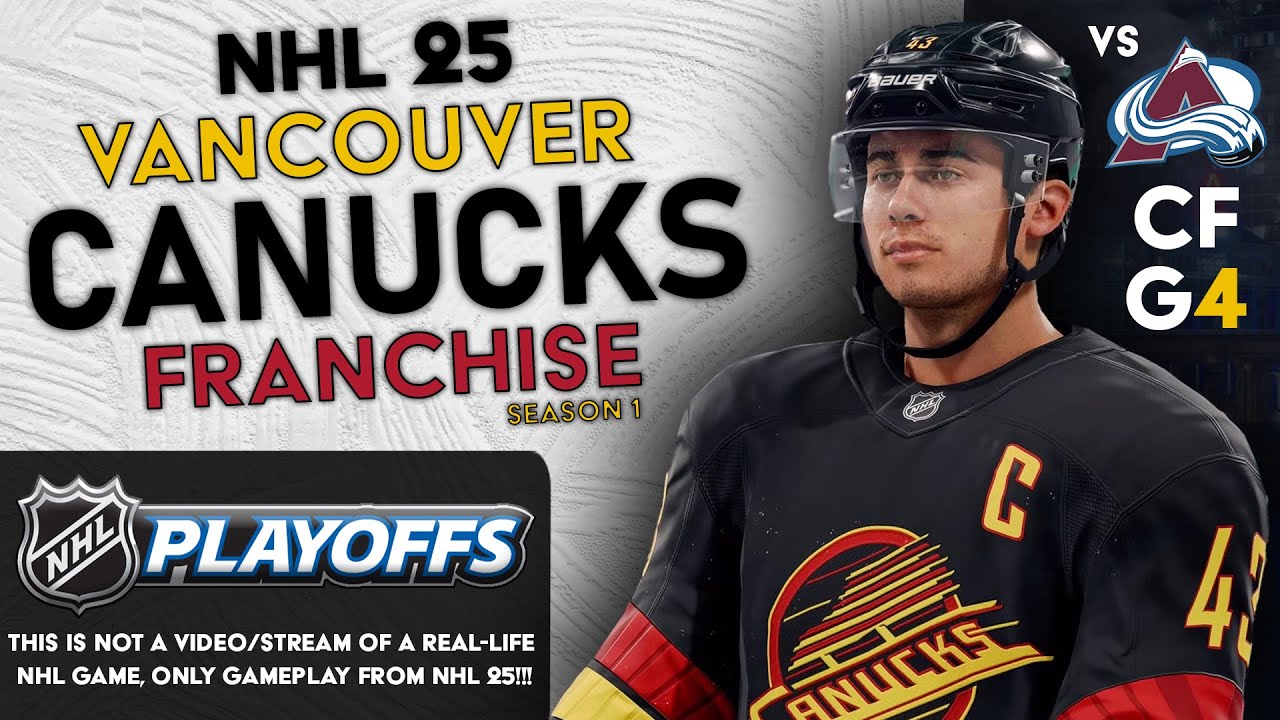 VAN @ COL | CF GAME 4 | STANLEY CUP PLAYOFFS | 2024/2025 - YouTube