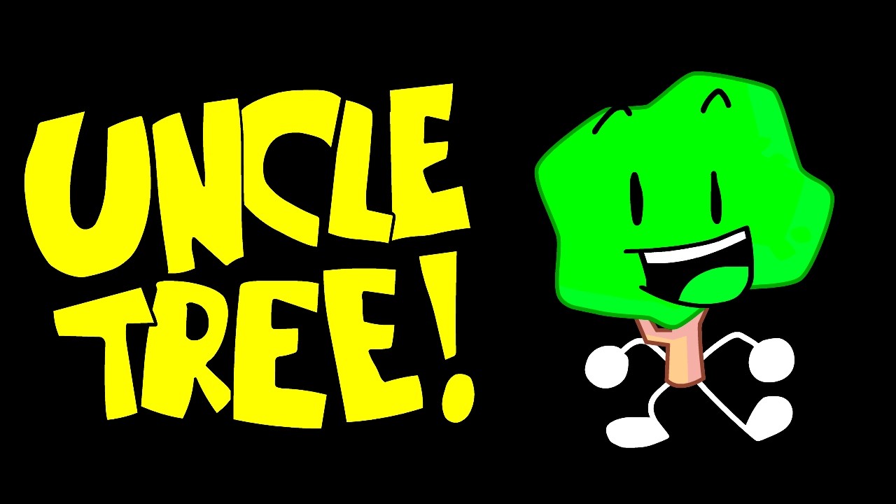 BFDI - UNCLE TREE! (Uncle Duck parody) - YouTube