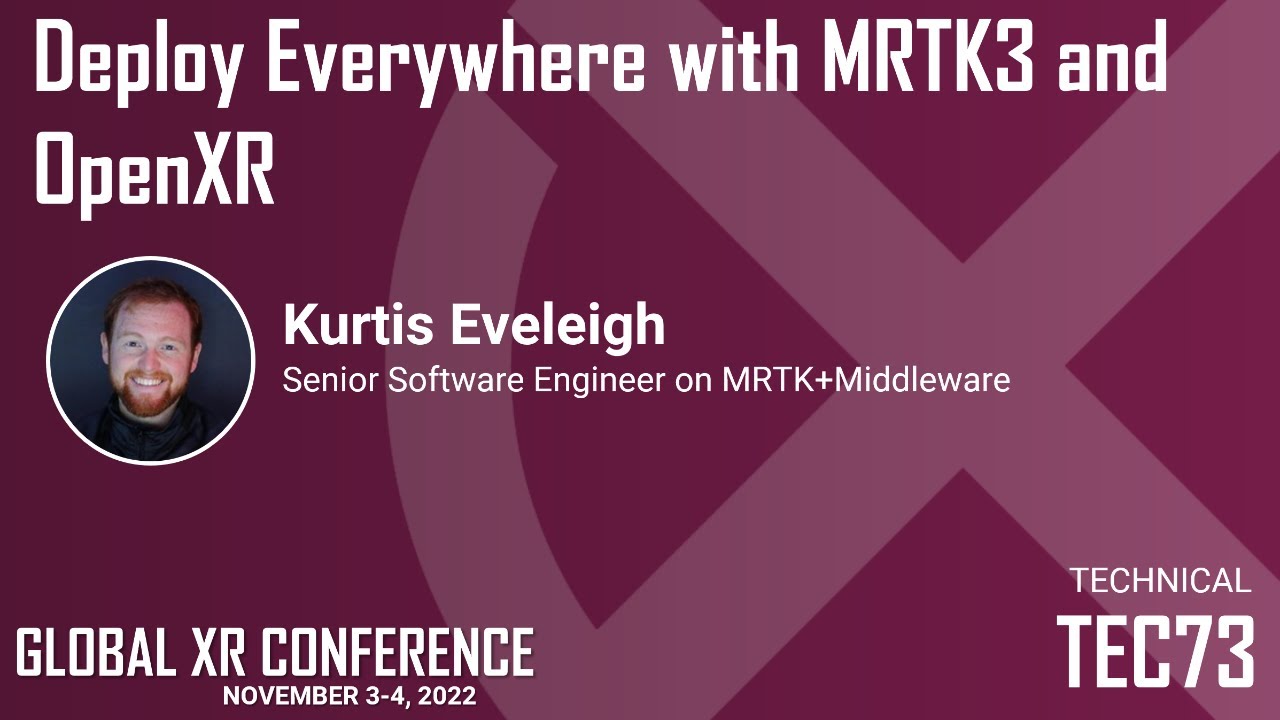 TEC73 - Deploy Everywhere with MRTK3 and OpenXR - YouTube