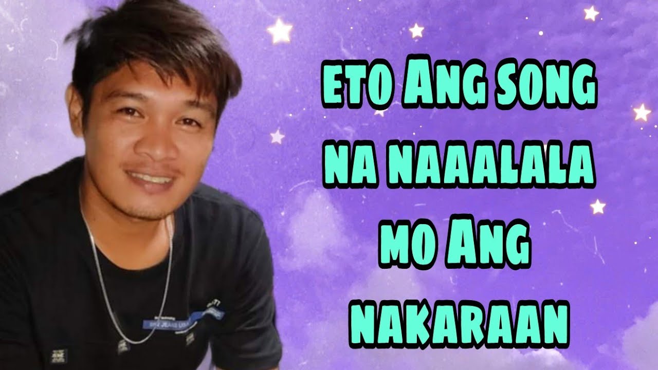 nash song || eto Ang kanta na maalala mo ang nakaraan - YouTube