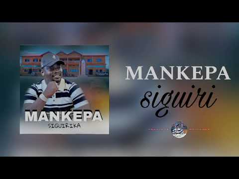 Mankepa Siguirika Audio officiel 🇬🇳 by Dmsprod