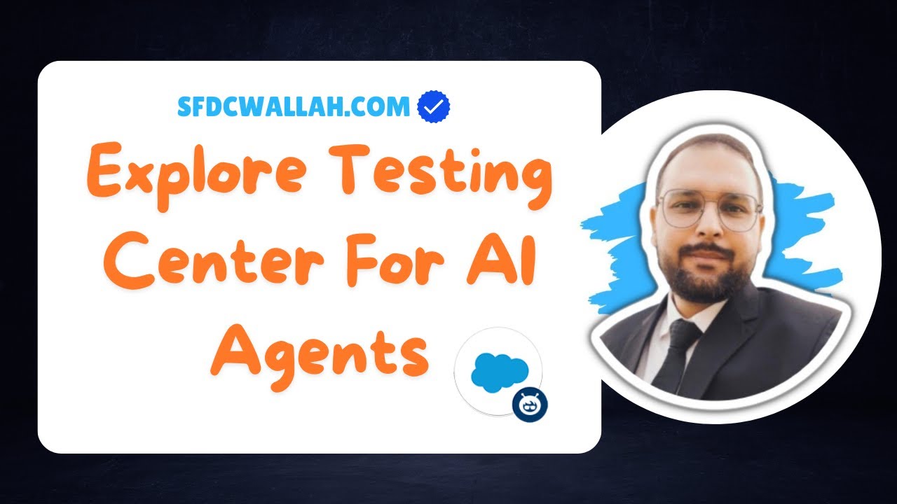 Testing Center For Agentforce Agents | Prompt Builder | Agentforce ...