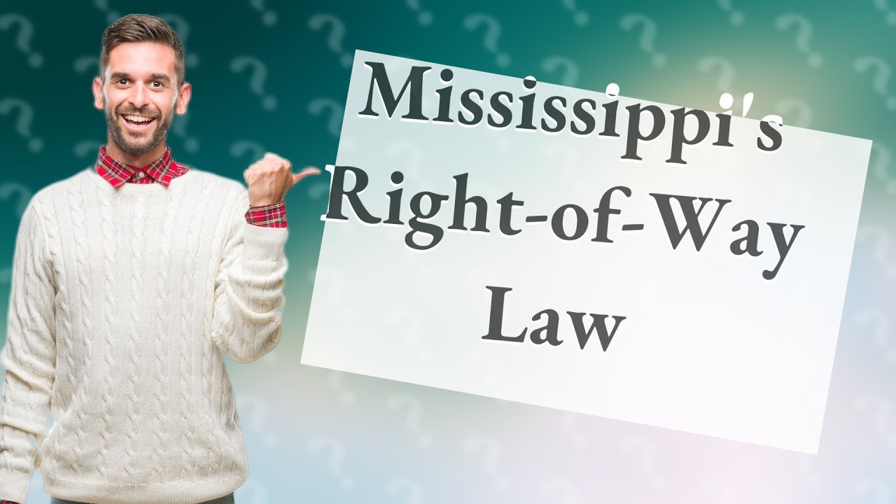 What is the right-of-way law in Mississippi? - YouTube