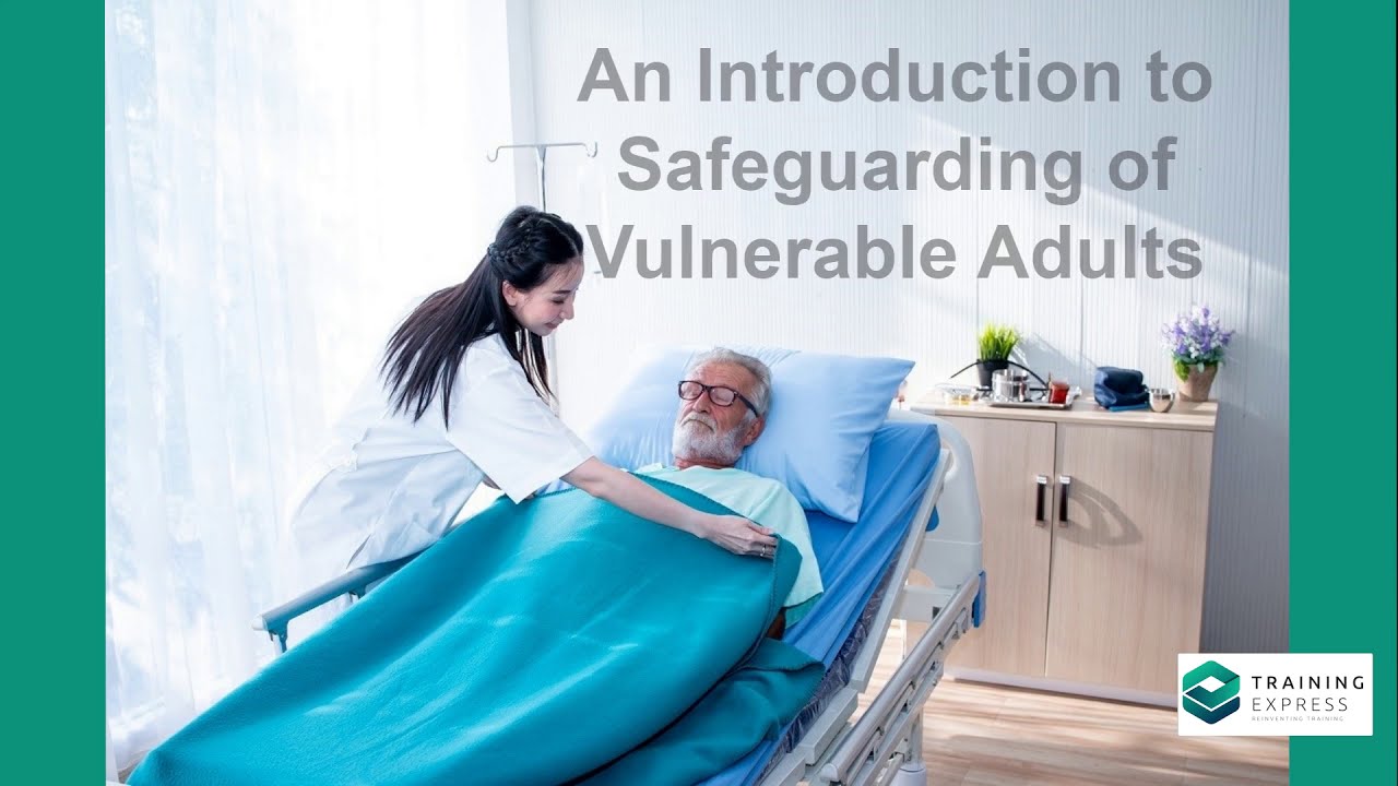 Introduction to Safeguarding of Vulnerable Adults - YouTube