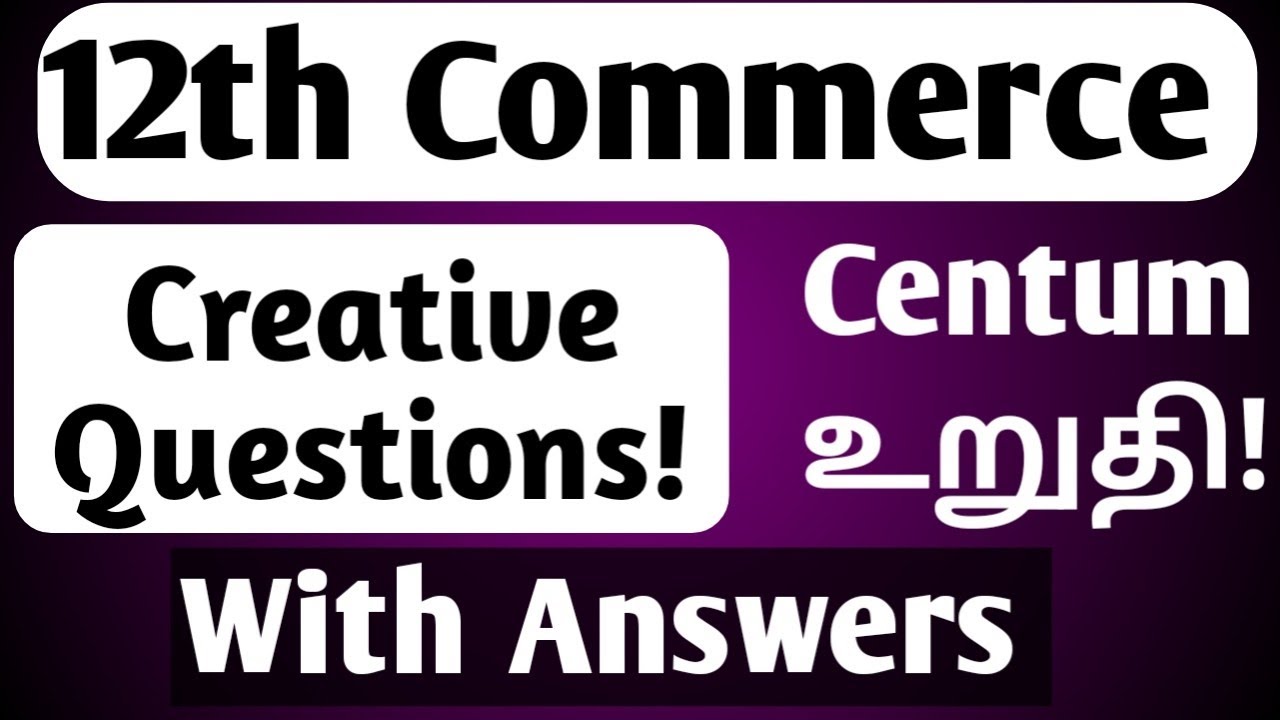 12th Commerce Important questions|2024|Creative Questions|With|Answers ...
