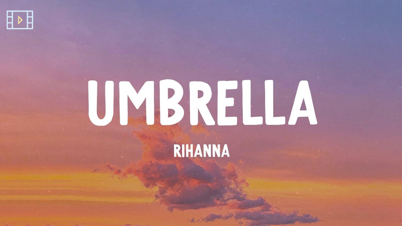 Rihanna - Umbrella (Lyric Video) - YouTube