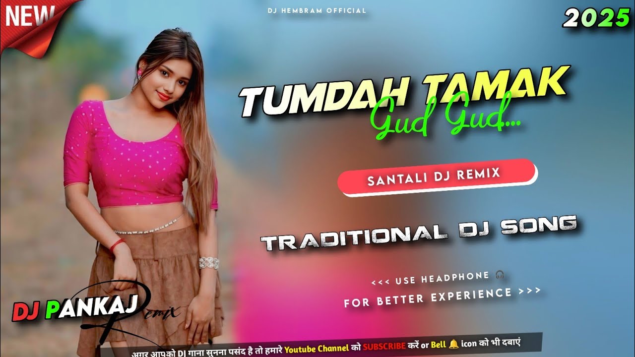 TUMDAH TAMAK GUD GUD // BORO PATA DJ SONG 2025 // SANTALI DJ REMIX ...