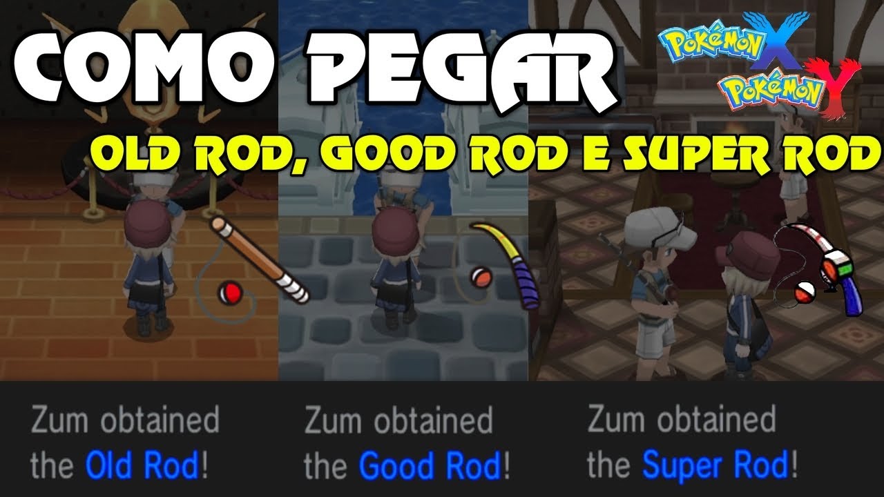 COMO PEGAR A OLD ROD, GOOD ROD E SUPER ROD NO POKEMON X AND Y - YouTube