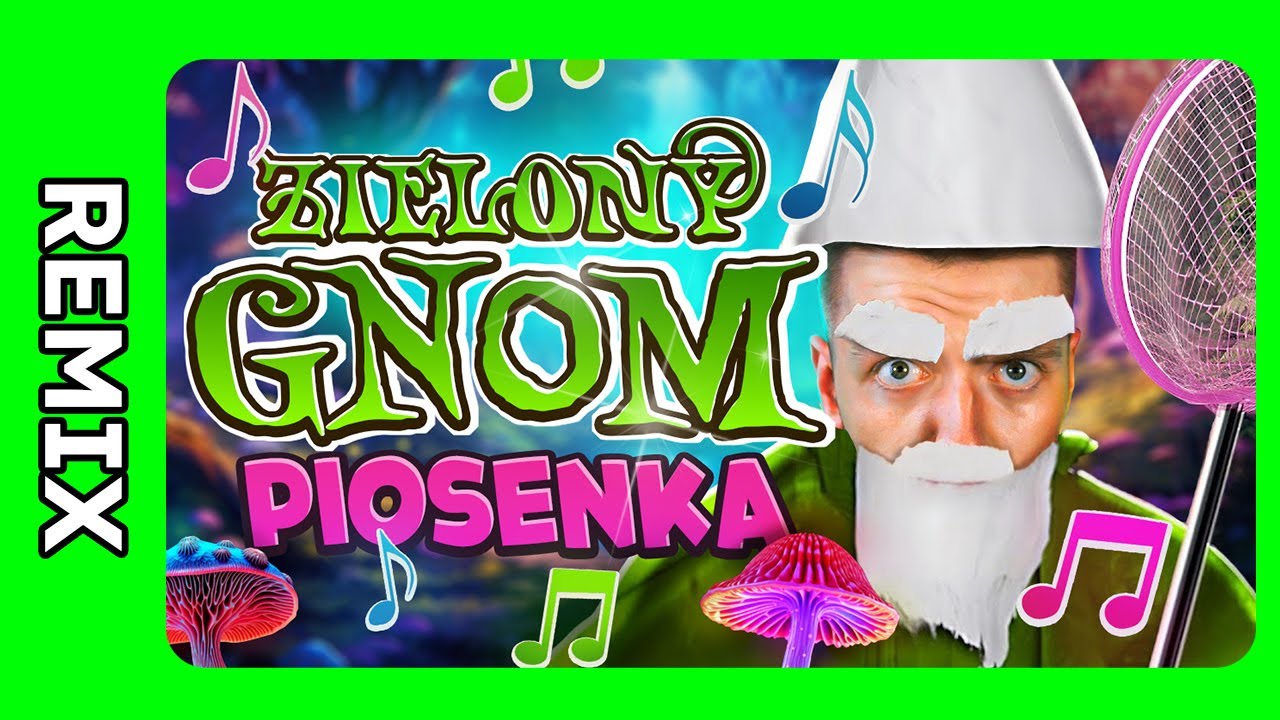 REMIX] ZIELONY GNOM *PIOSENKA* - przemekbestgames - YouTube