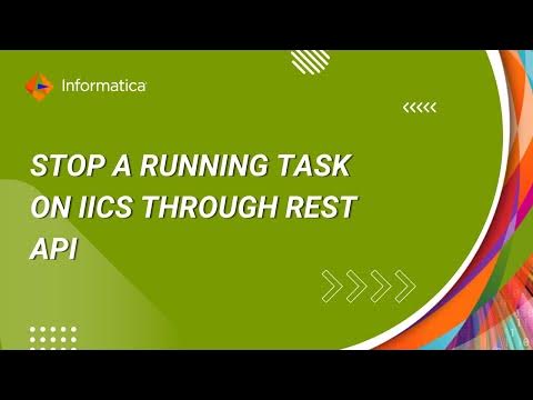 How to Stop a Running Task on IICS through REST API - YouTube