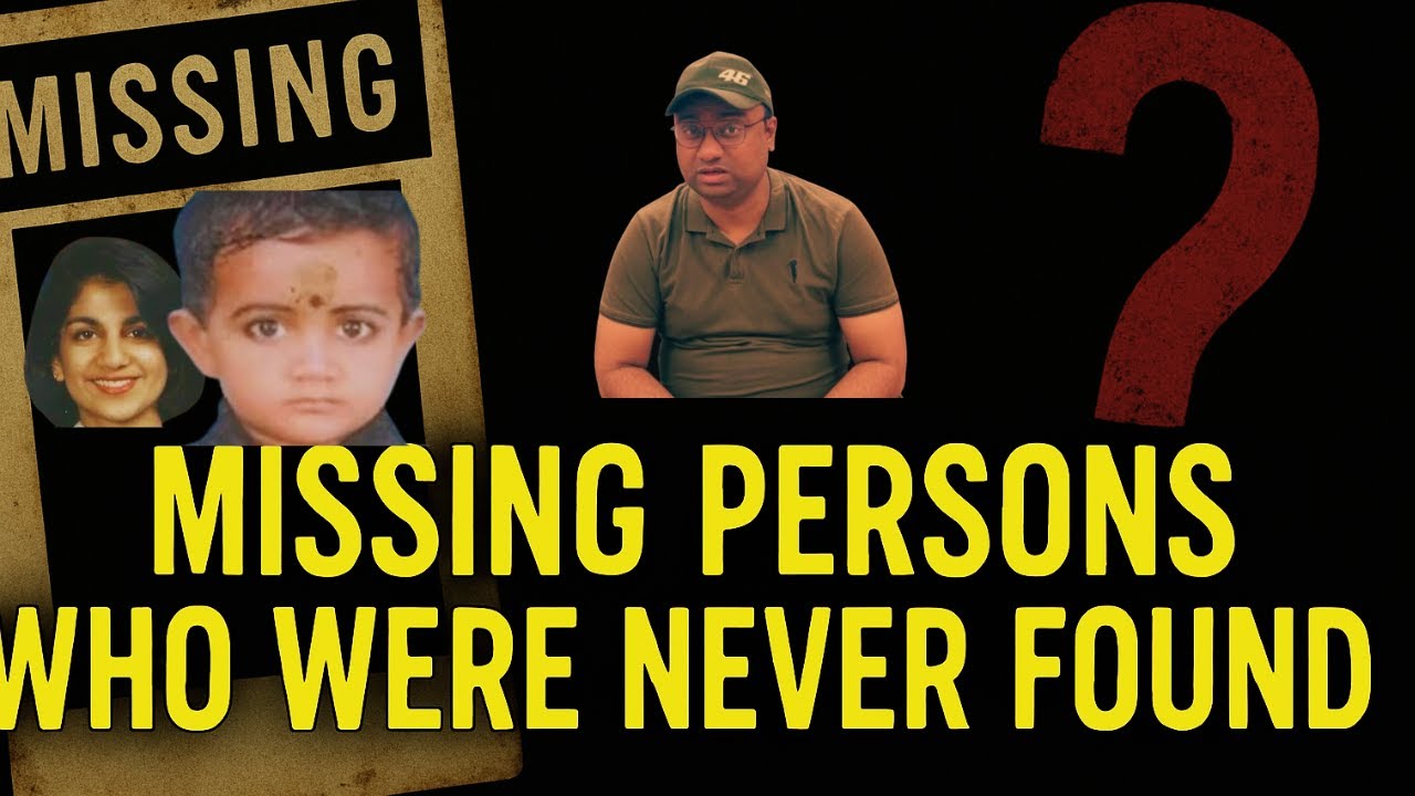 Missing Persons Who Were Never Found - YouTube