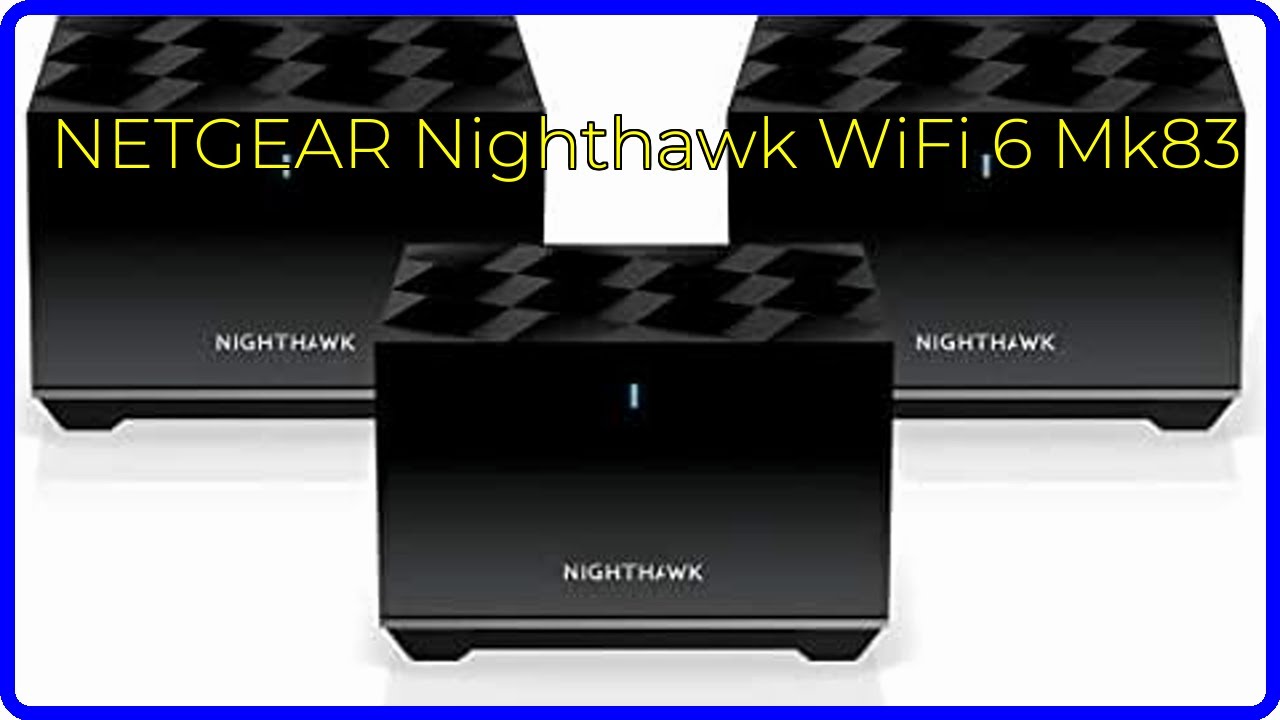 REVIEW (2024): NETGEAR Nighthawk WiFi 6 Mk83. ESSENTIAL details. - YouTube
