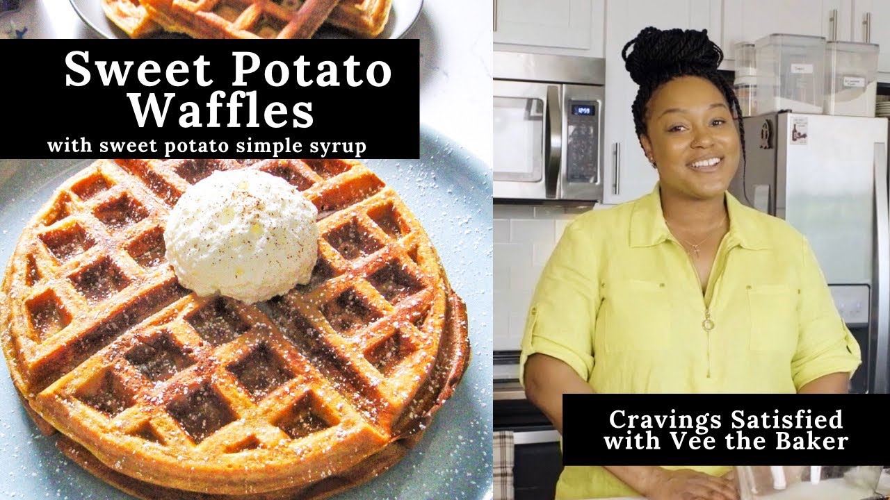 Sweet Potato Waffles | Cravings Satisfied x Vee the Baker - YouTube