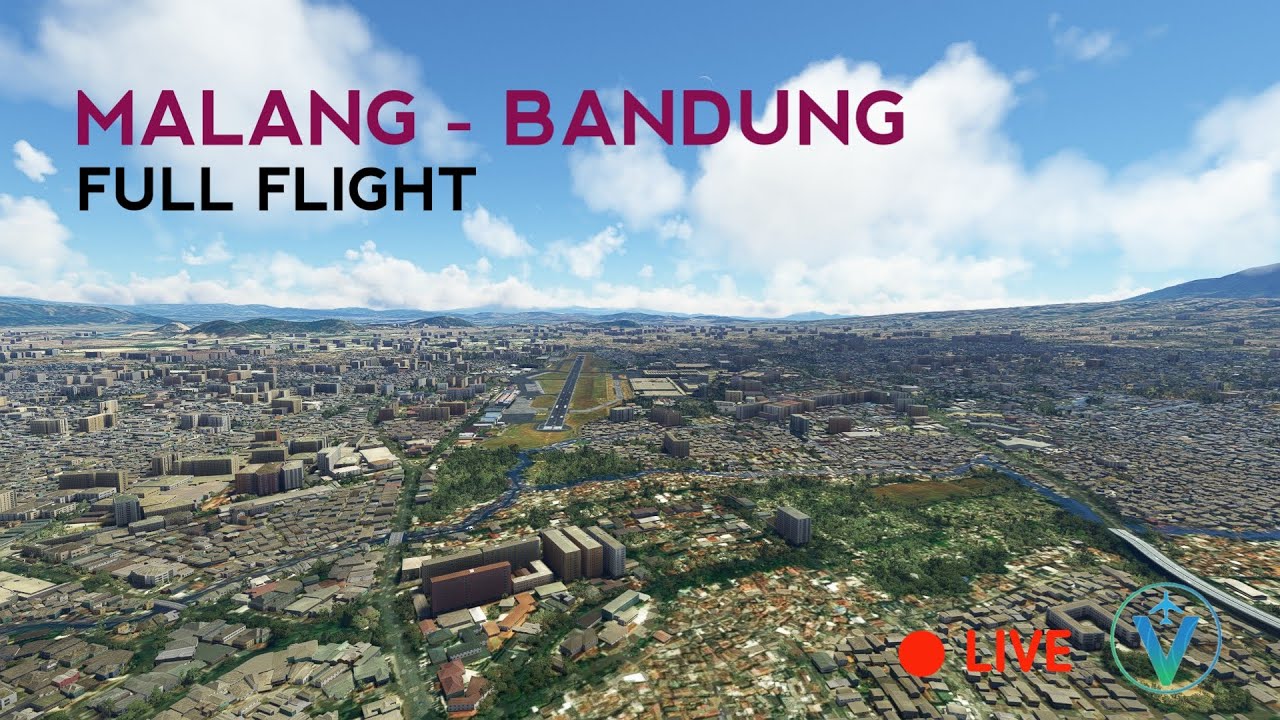 Full Flight Malang to Bandung | Microsoft Flight Simulator 2020 ...