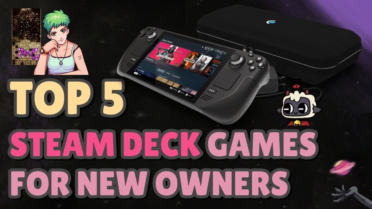 Top 5 Steam Deck Games for NEW Deck Owners - YouTube